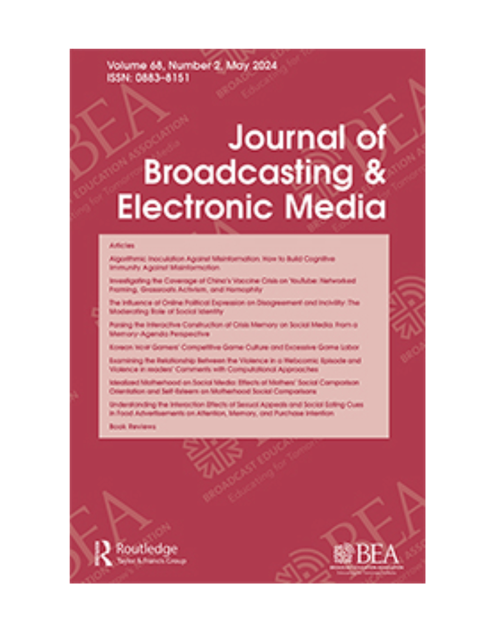 【出版】Journal of Broadcasting & Electronic Media：2024年第2期_Social_Build ...