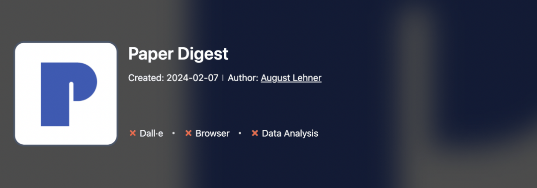 AI为写作加速——GPTS重点推荐：Paper Digest、Scholar GPT等_融资_用户_研究
