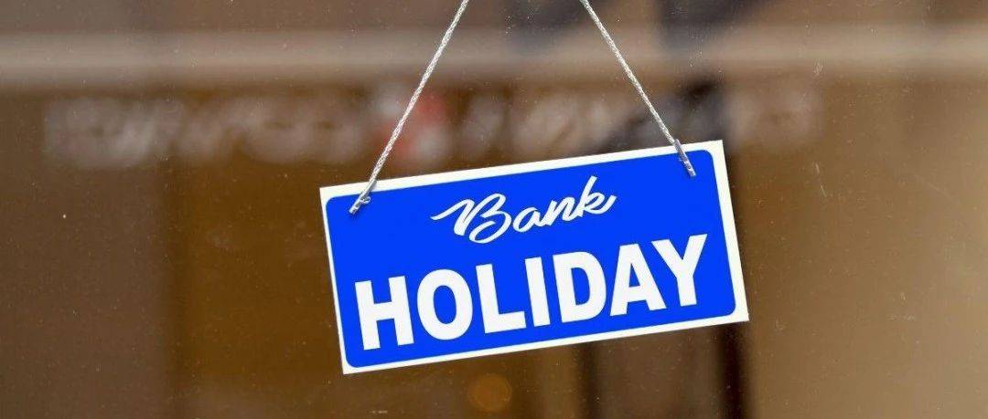 2025年的Bank Holiday时间表来啦，一大波假期正在来的路上！_英国_Lubbock_银行